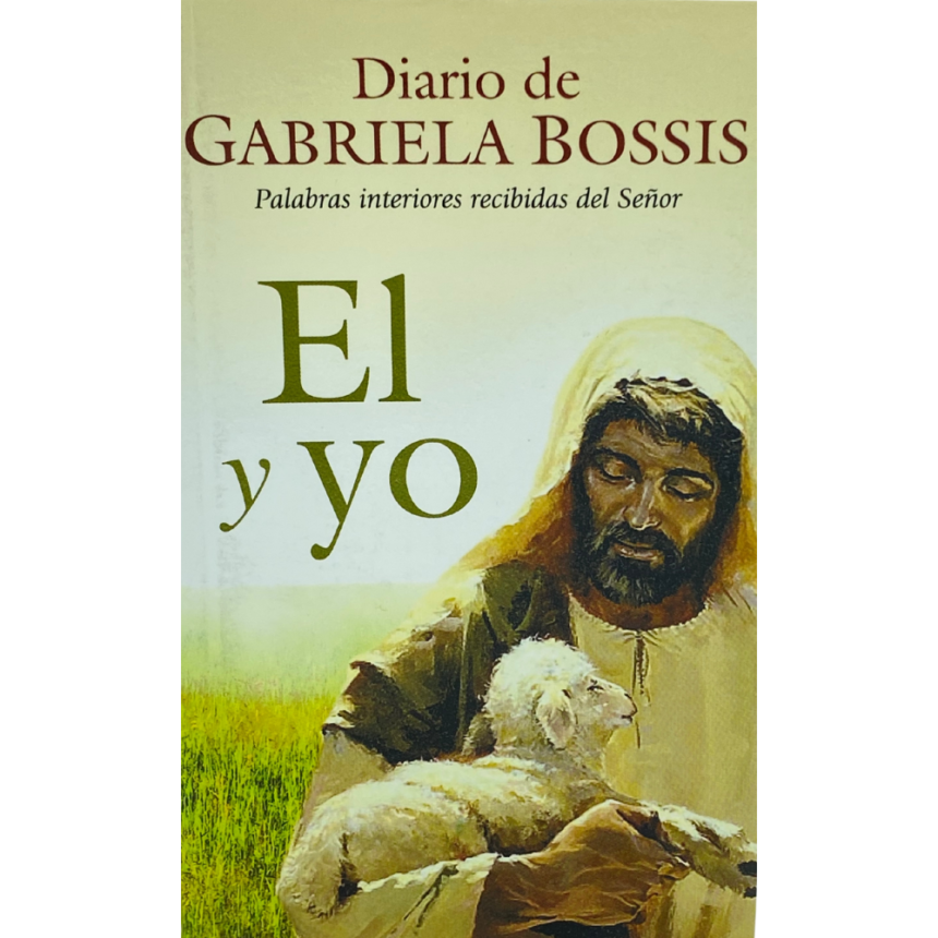 Diario de Gabriela Bossis - "El y Yo"